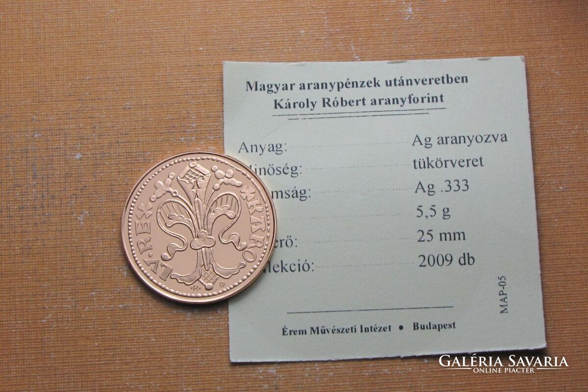 Károly Róbert arany Forint - Magyar Aranypénzek utánveretben sorozat ...