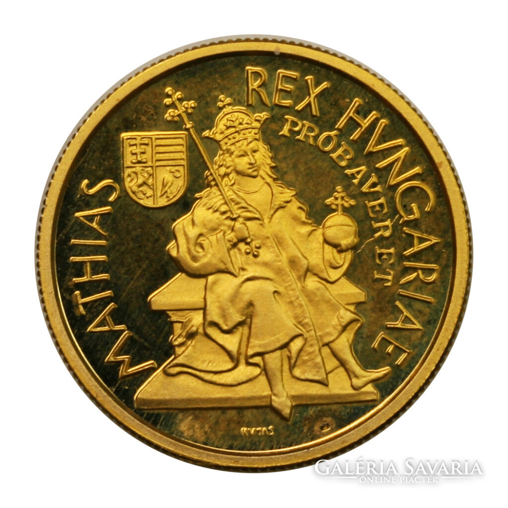 Mátyás király arany 5000 Forint 1990 PP PRÓBAVERET - Numizmatika, Pénz ...