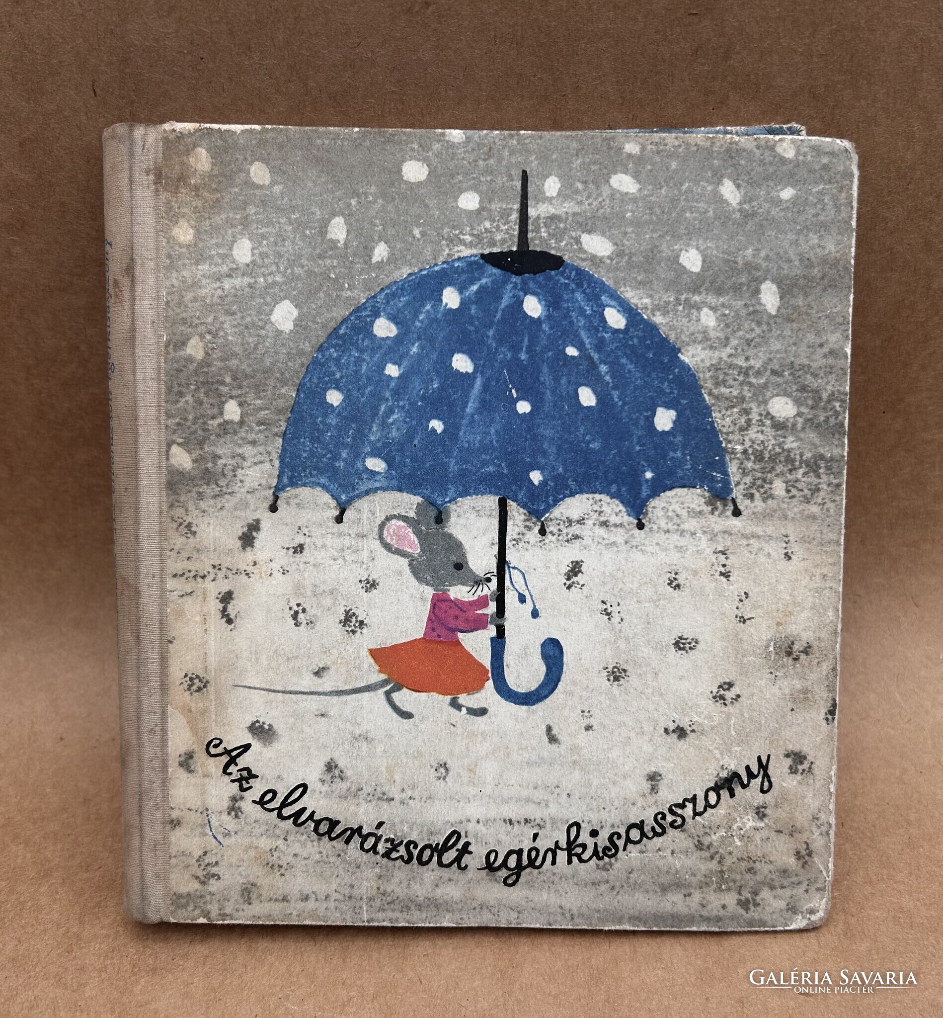 Bálint Ágnes Az elvarázsolt egérkisasszony ritka 1961-es kiadás ...