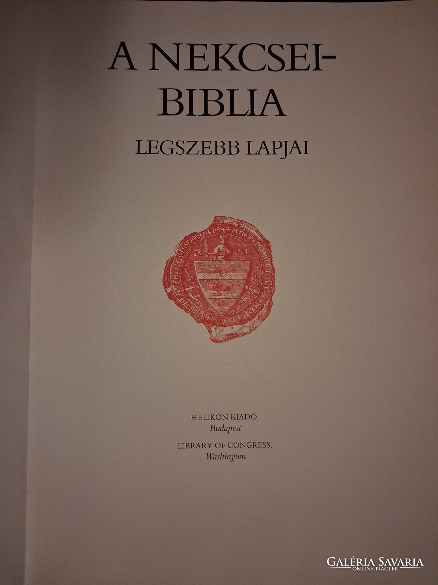 Dana J. Pratt: A Nekcsei-Biblia legszebb lapjai (Hasonmás kiadás ...