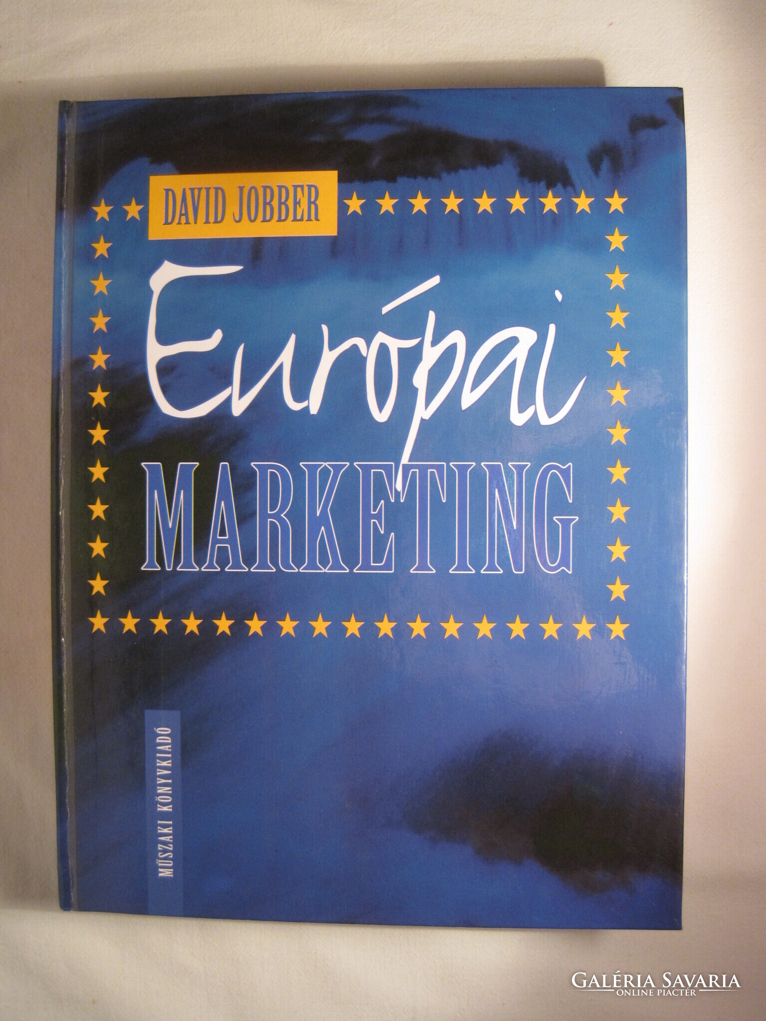 David Jobber Európai marketing könyv - Könyv | Galéria Savaria online ...