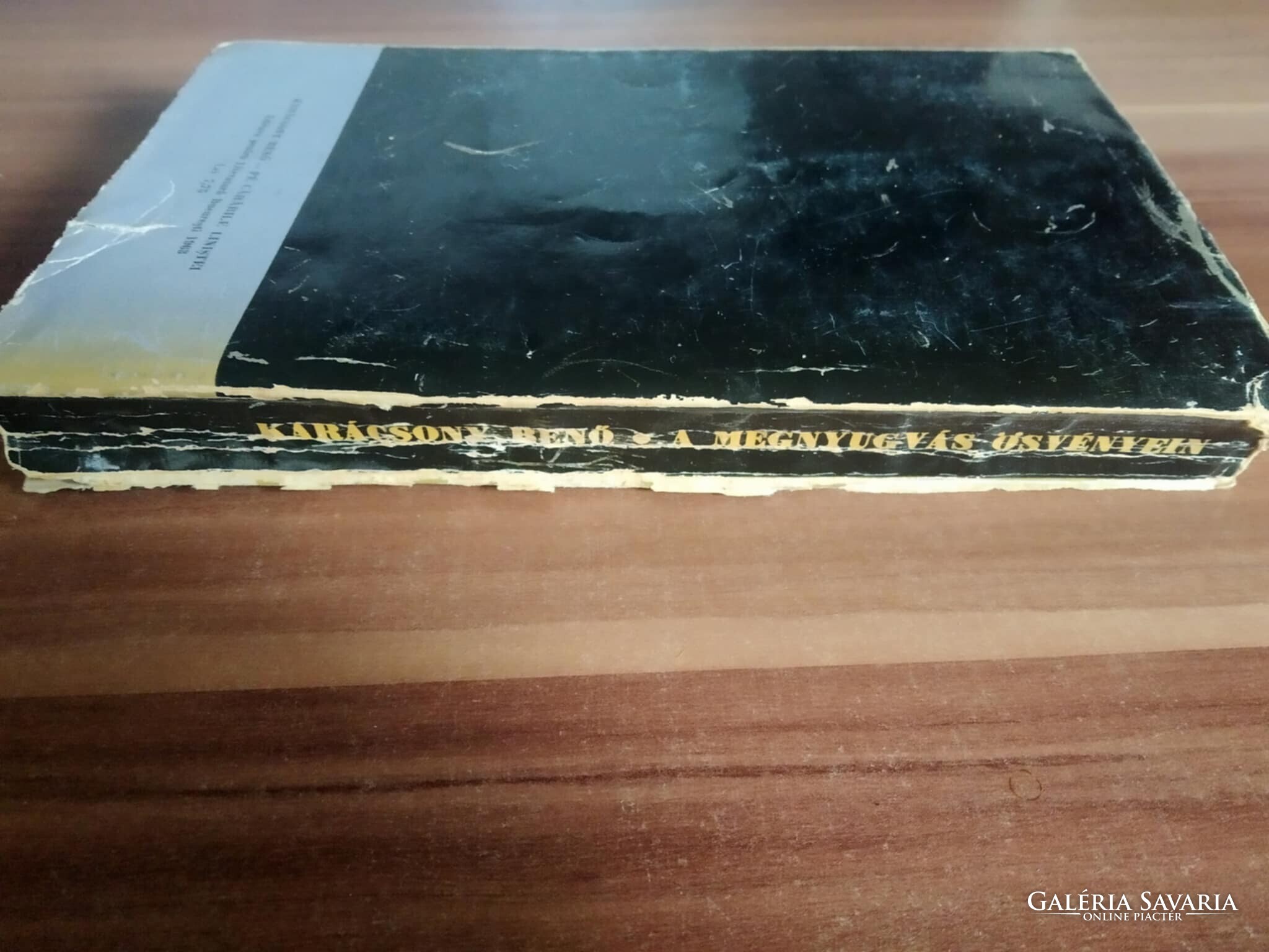Karácsoy Benő: A megnyugvás ösvényén, 1968-as kiadás - Könyv | Galéria ...