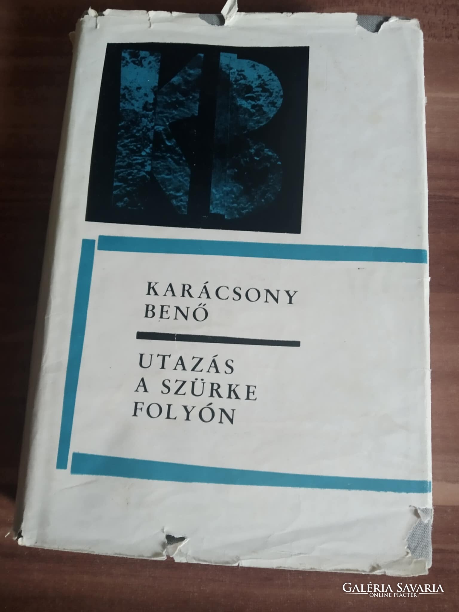Karácsoy Benő: Utazás a szürke folyón, 1968-as kiadás - Könyv | Galéria ...