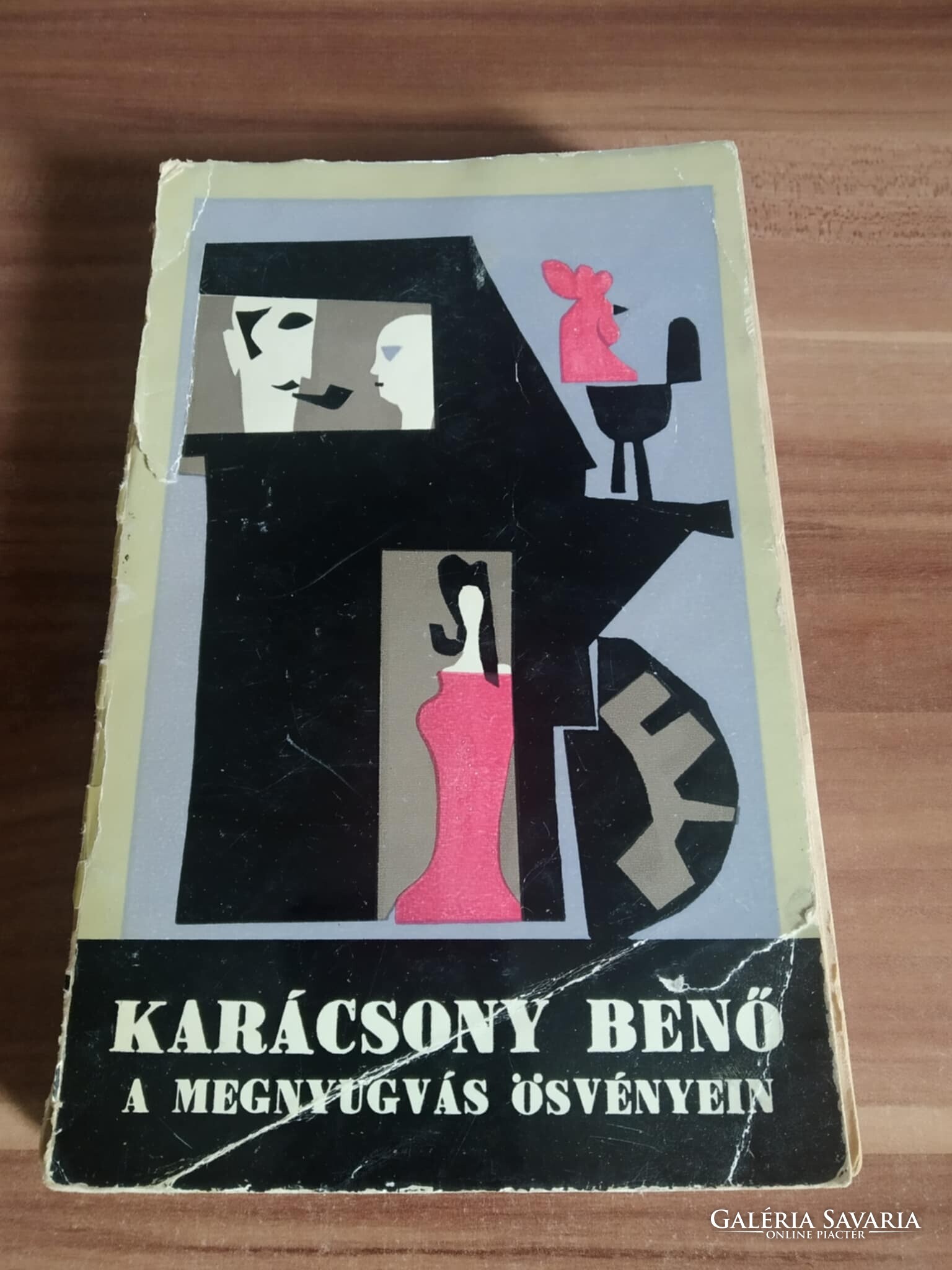 Karácsoy Benő: A megnyugvás ösvényén, 1968-as kiadás - Könyv | Galéria ...