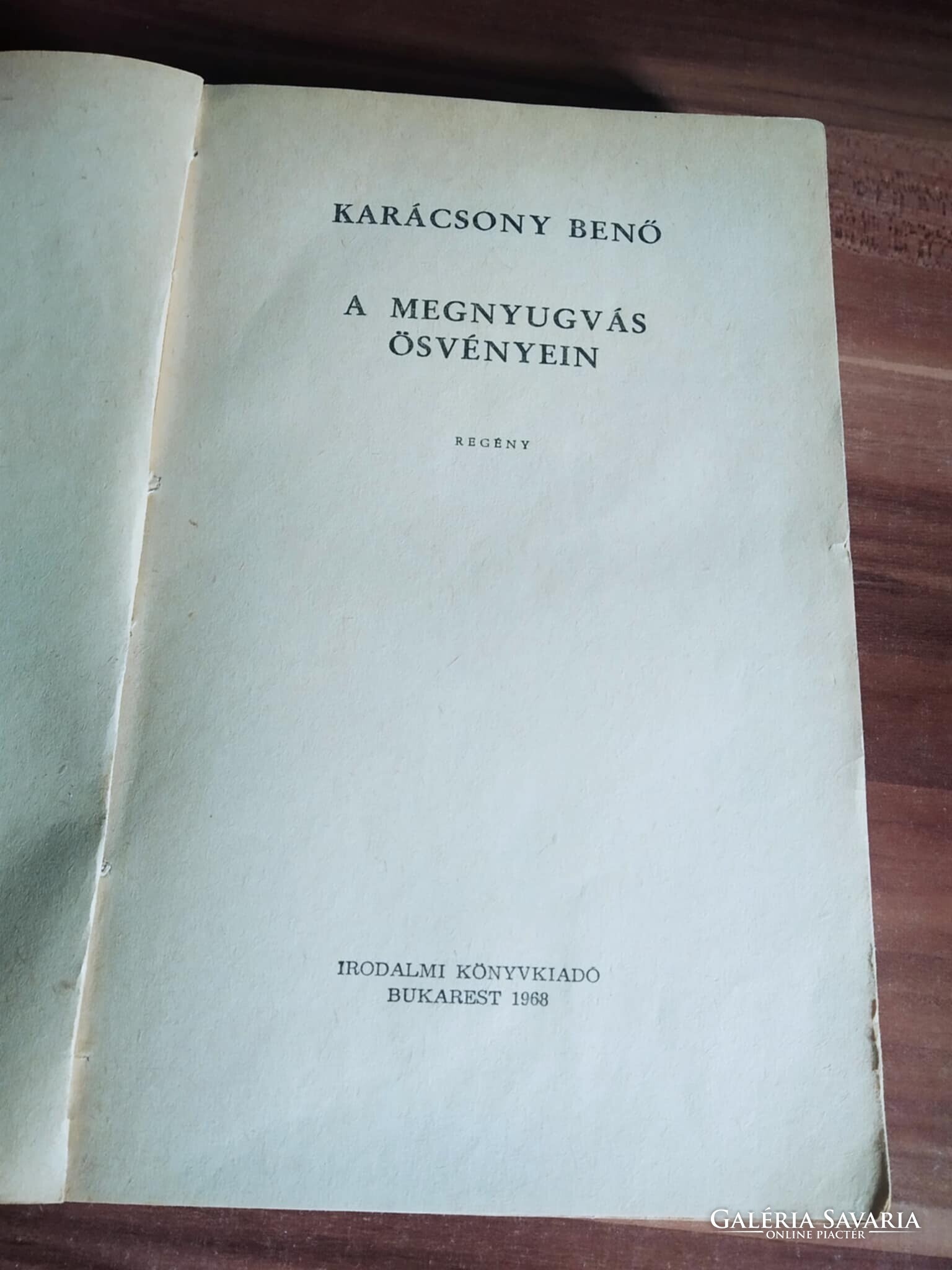 Karácsoy Benő: A megnyugvás ösvényén, 1968-as kiadás - Könyv | Galéria ...